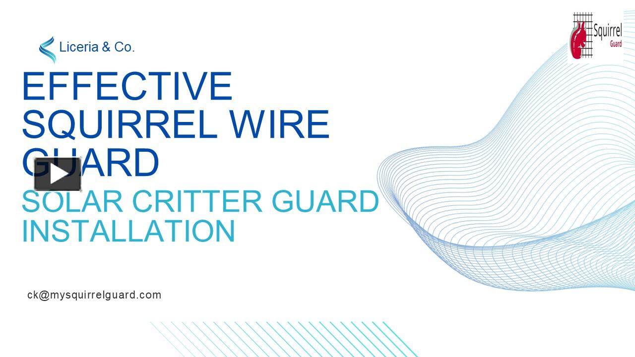 EFFECTIVE SQUIRREL WIRE GUARD SOLAR CRITTER GUARD INSTALLATION ...