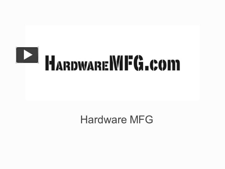 PPT – Hardware MFG PowerPoint presentation | free to download - id ...