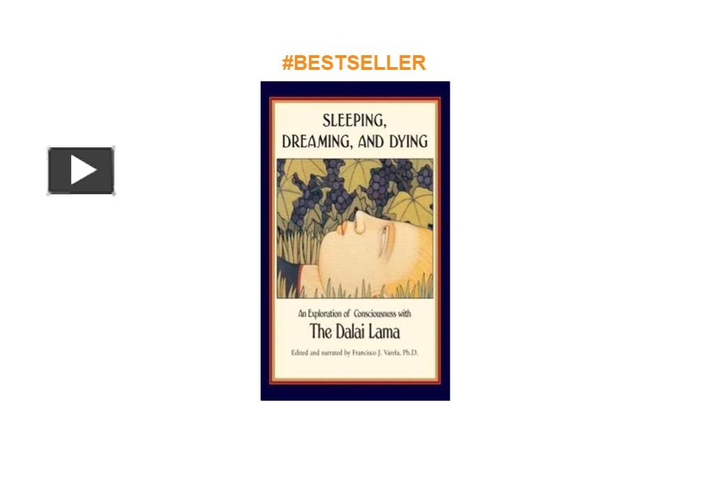 Download⚡️PDF ️ Sleeping, Dreaming, and Dying: An Exploration of ...