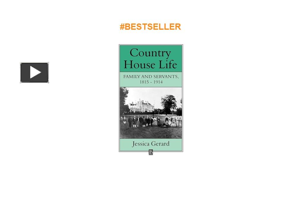 PPT – ️PDF⚡️ Country House Life: Family and Servants 1815-1914 (Family ...