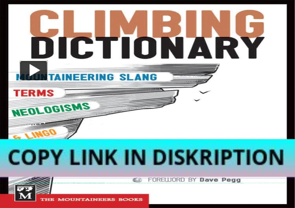 PPT – READ [PDF] The Climbing Dictionary: Mountaineering Slang, Terms ...