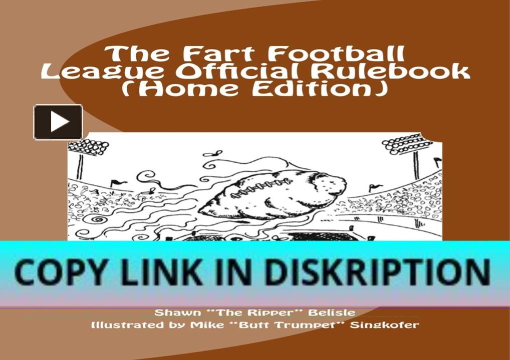get [PDF] DOWNLOAD The Fart Football League Official Rulebook (Home Ed ...