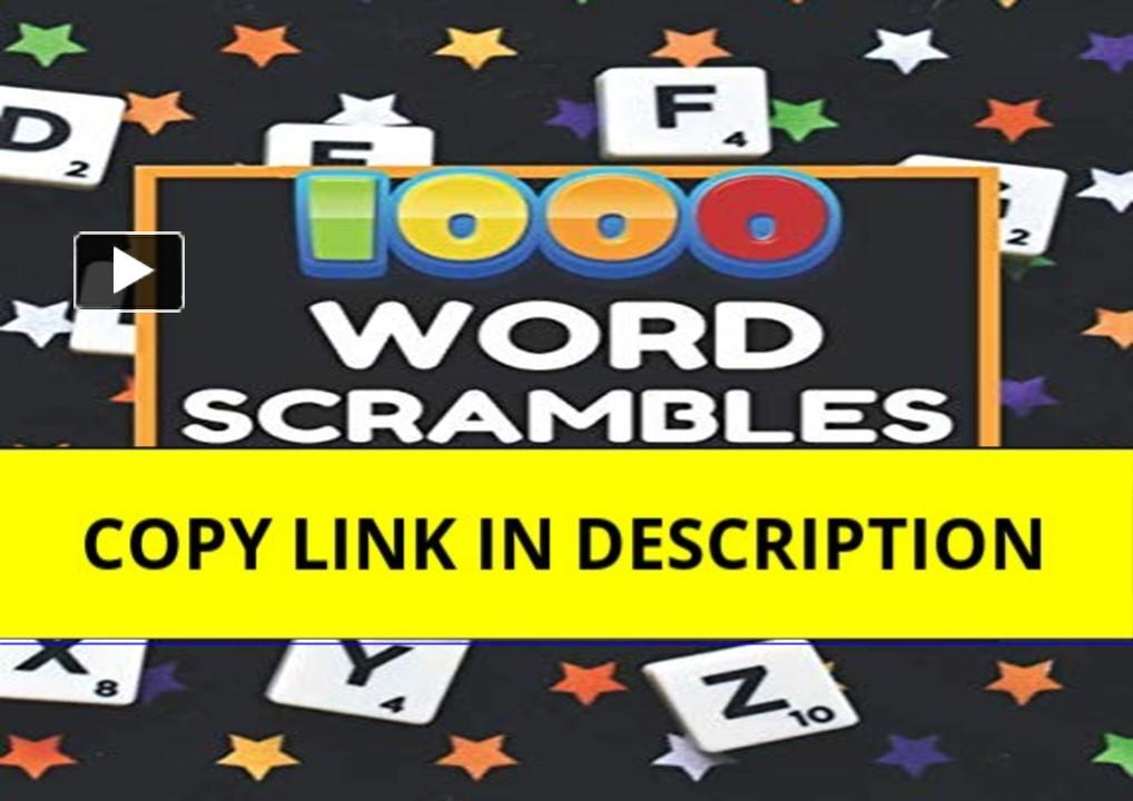 get⚡[PDF] 1000 Word Scrambles for Kids: More Than 1000 Jumbled Words to ...