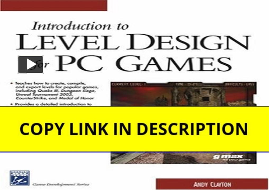 PPT – PDF/READ Level Creation for PC Games (Game Development Series ...