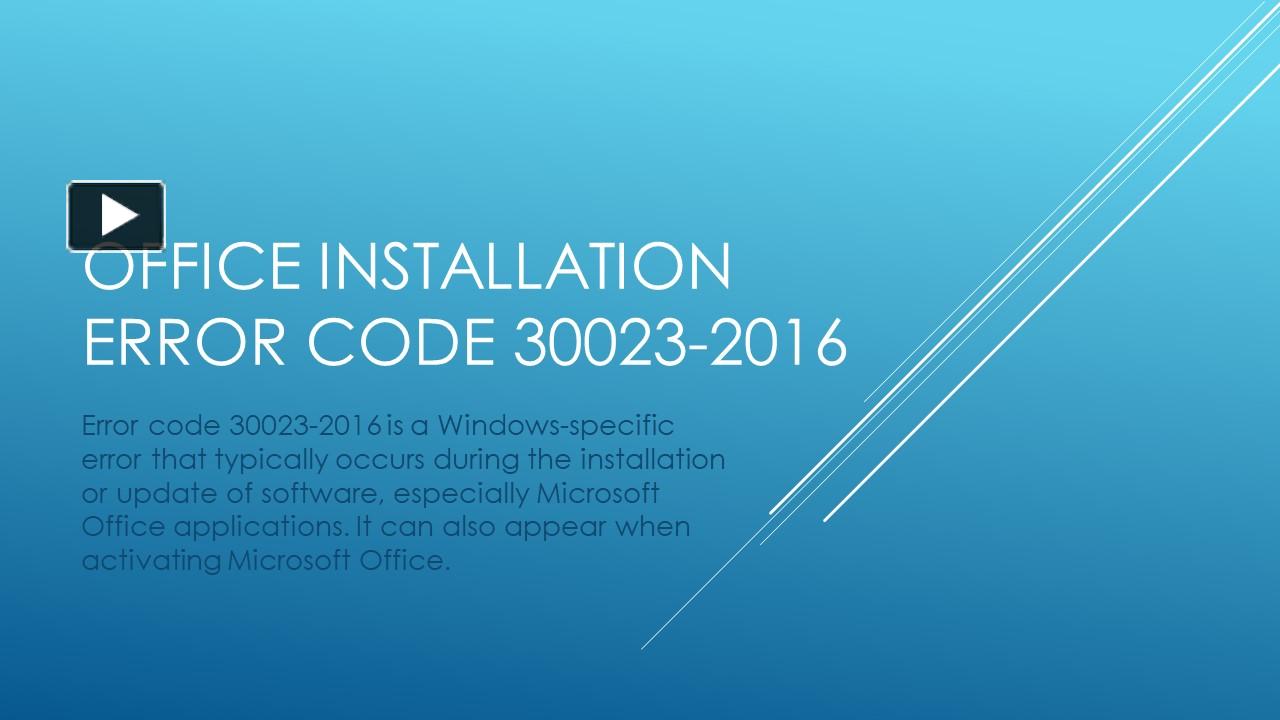 PPT – Office Installation Error Code 30023-2016 PowerPoint presentation ...