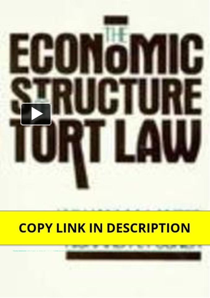 PPT – Download PDF The Economic Structure of Tort Law First Edition ...