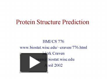 Ppt Protein Structure Prediction Powerpoint Presentation