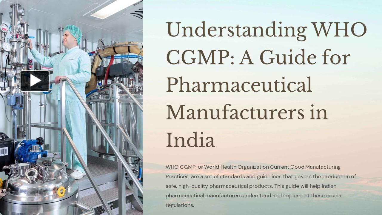 Understanding WHO CGMP: A Guide for Pharmaceutical Manufacturers in ...