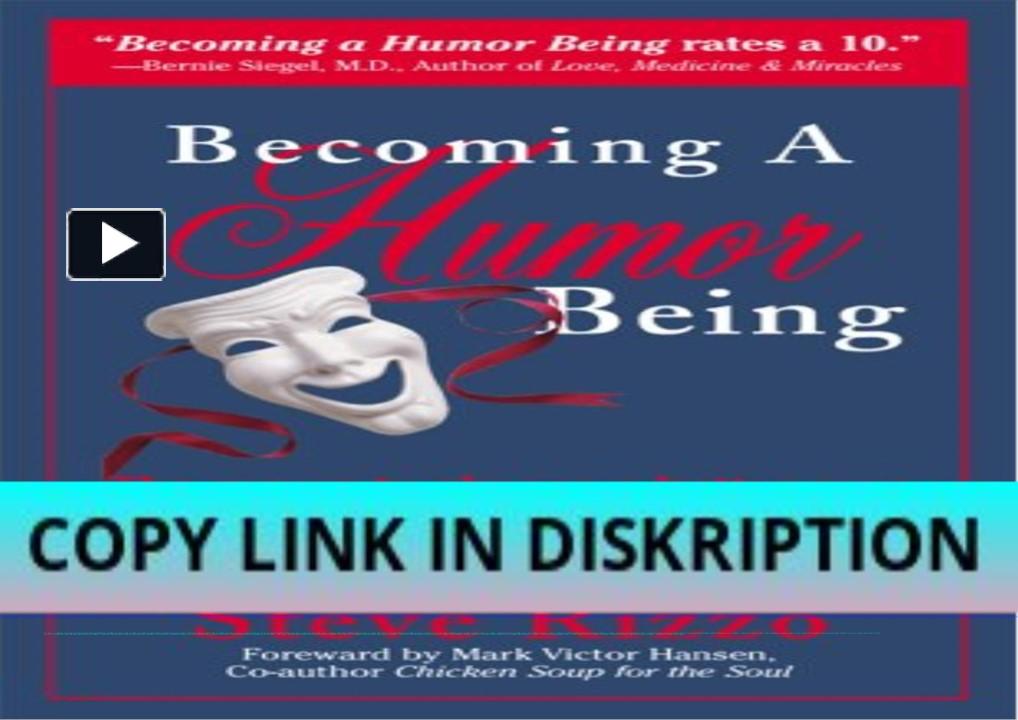 PDF/READ/DOWNLOAD Becoming A Humor Being: The Power to Choose a Better ...