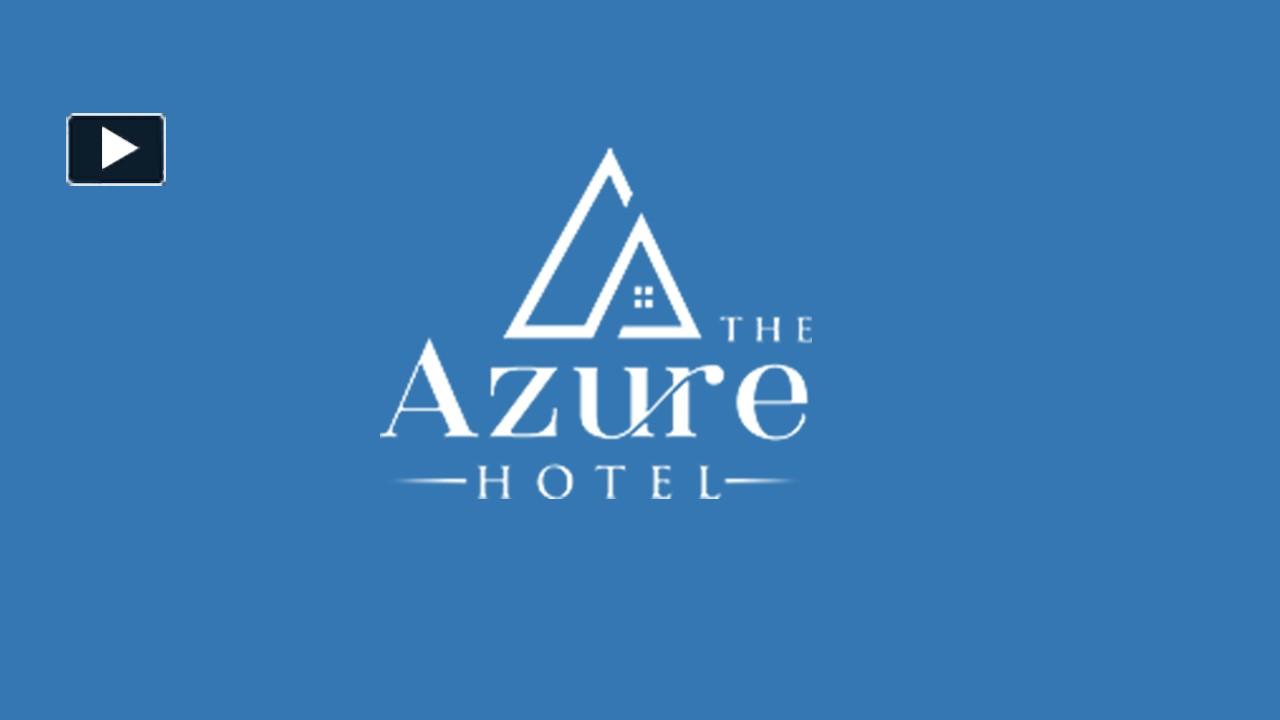 PPT – The azurehotel June 2024 PowerPoint presentation | free to ...