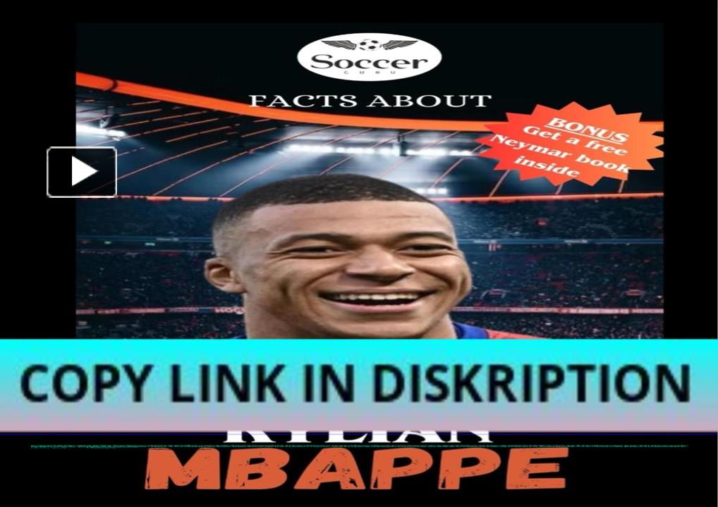 PPT – PDF/DOWNLOAD FACTS ABOUT KYLIAN MBAPPE: A BIOGRAPHY OF MBAPPE ...