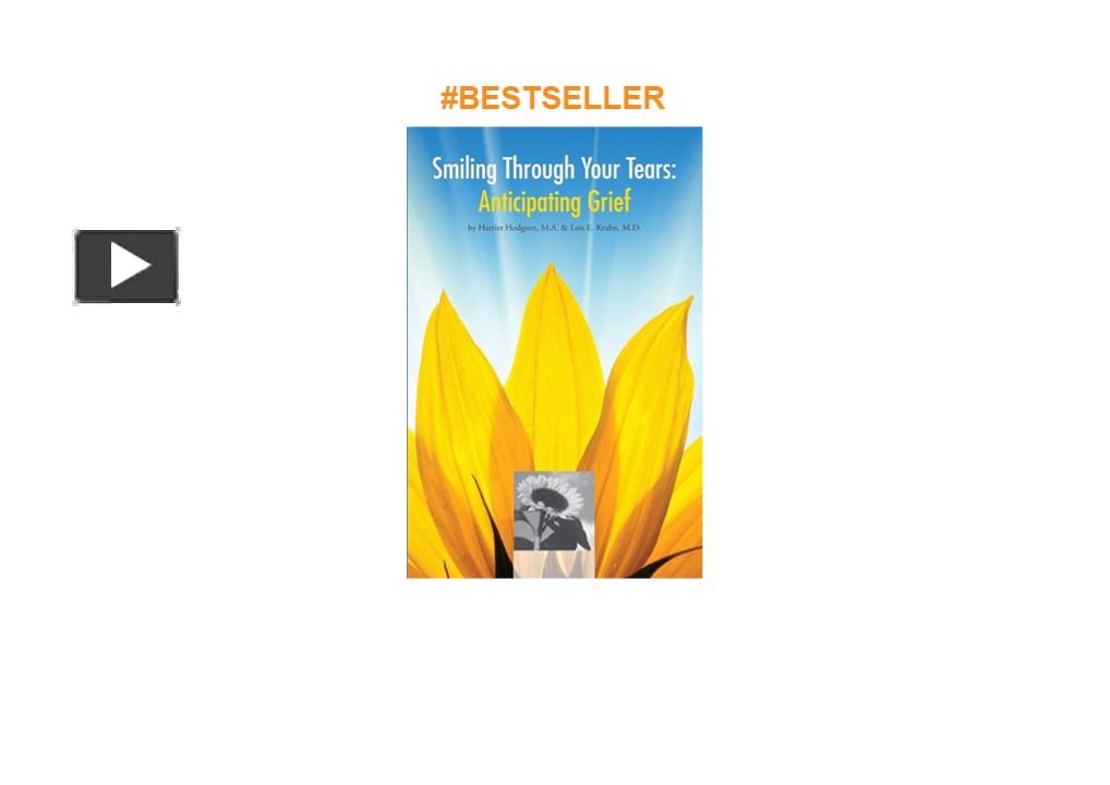 PPT – [PDF]DOWNLOAD Smiling Through Your Tears: Anticipating Grief ...
