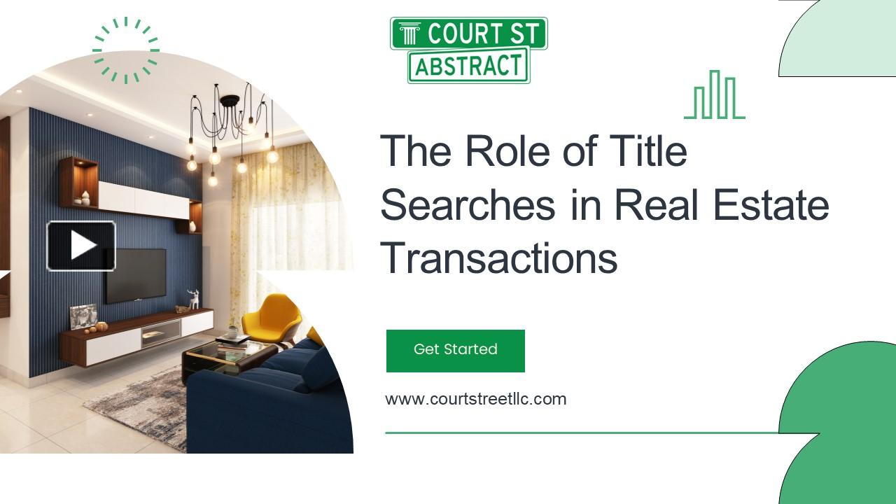 PPT – The Role of Title Searches in Real Estate Transactions PowerPoint ...