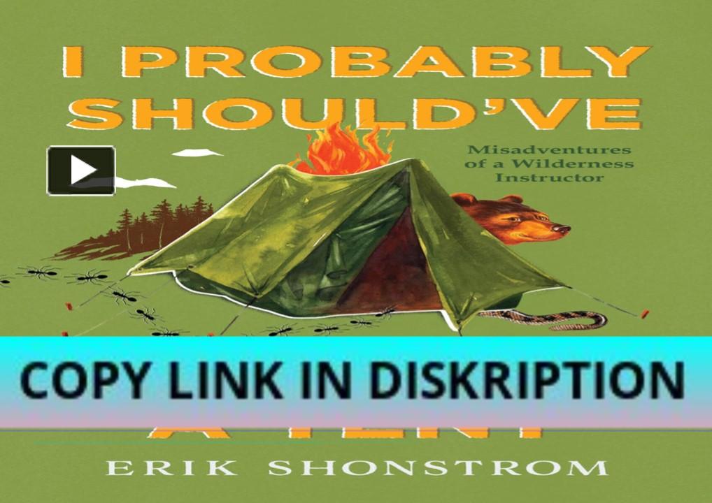 PPT – PDF Read Online I Probably Should've Brought a Tent PowerPoint ...