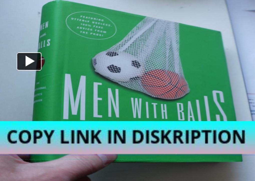 PPT – PDF DOWNLOAD FREE Men with Balls: The Professional Athlete's ...