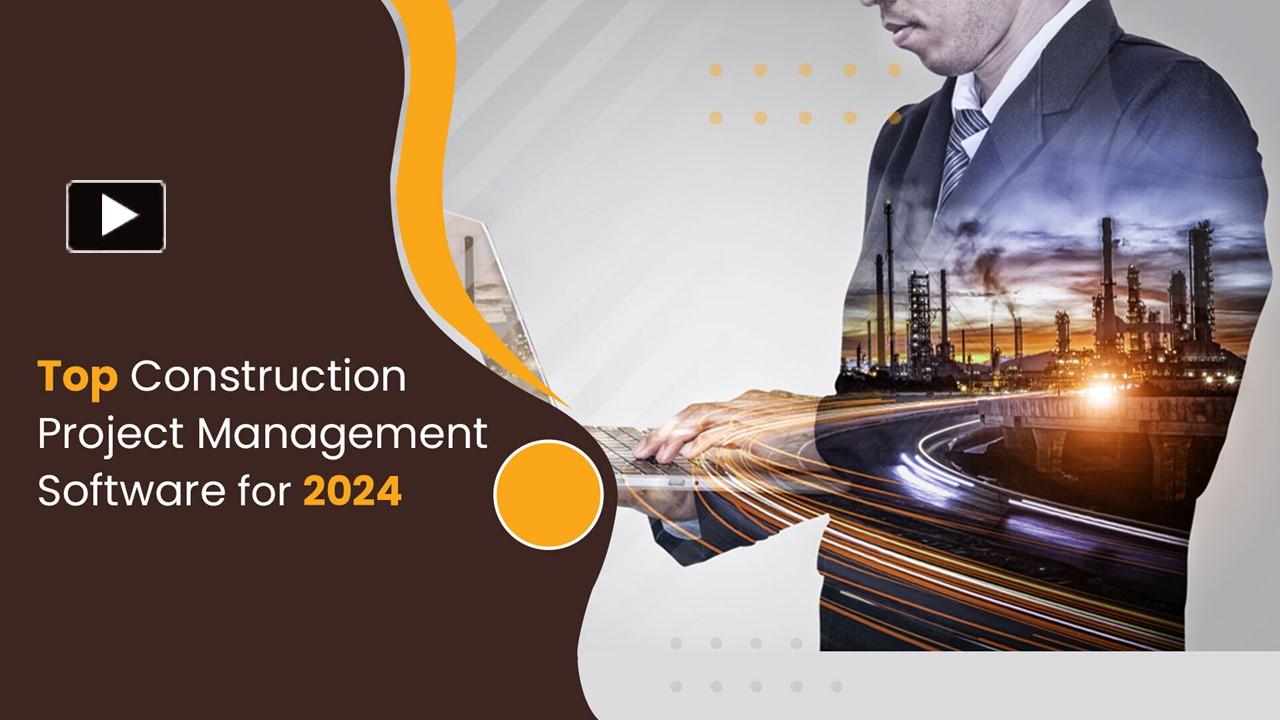 Top Construction Project Management Software for 2024 presentation ...