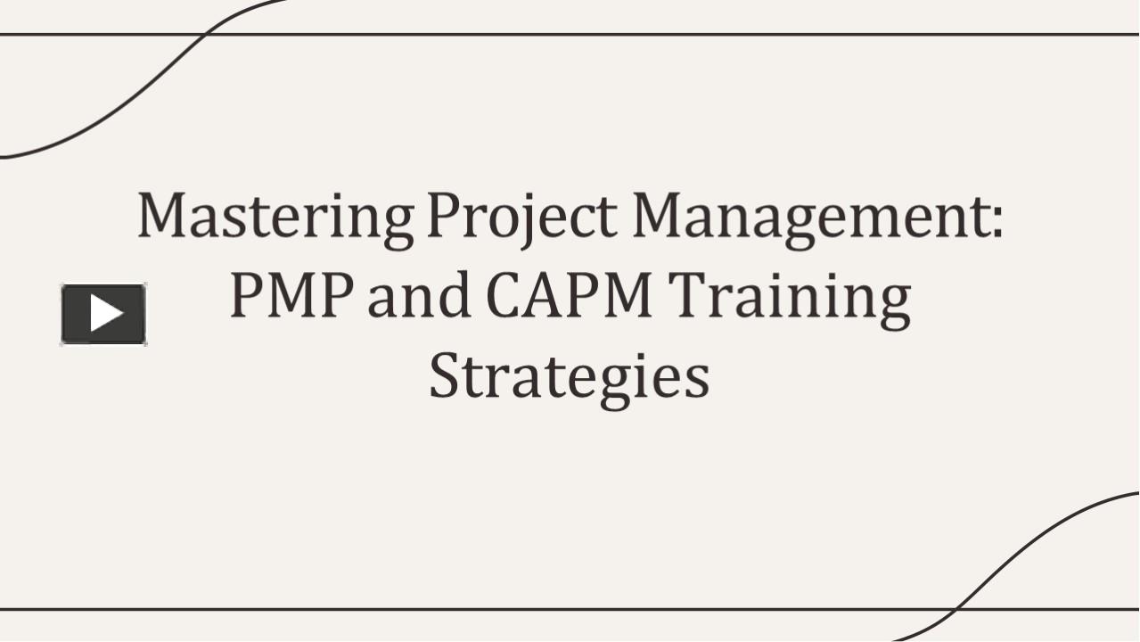 PPT – Mastering Project Management: PMP and CAPM Training Strategies ...