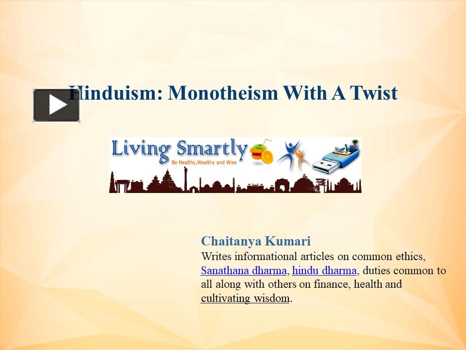 Hinduism: Monotheism With A Twist presentation | free to download