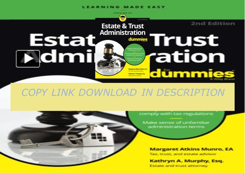 Download⚡(PDF) Estate & Trust Administration For Dummies 2nd Edition ...