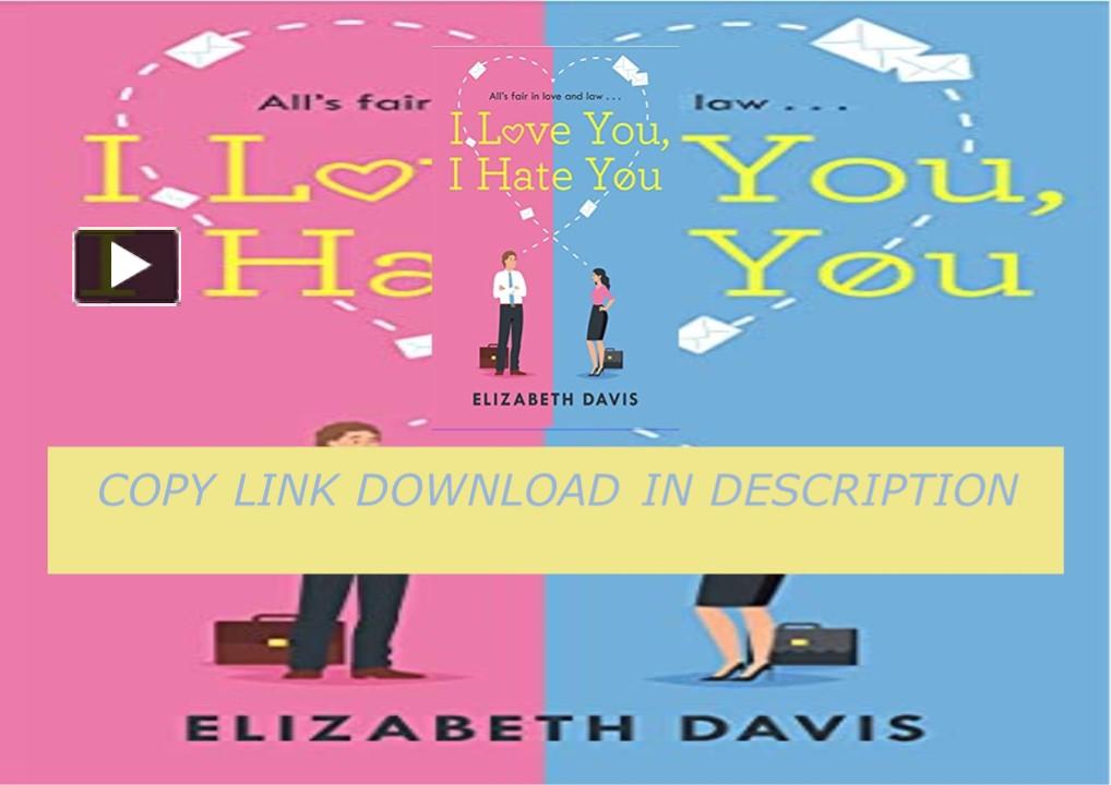 PPT – PDF Download I Love You, I Hate You: All's fair in love and law ...