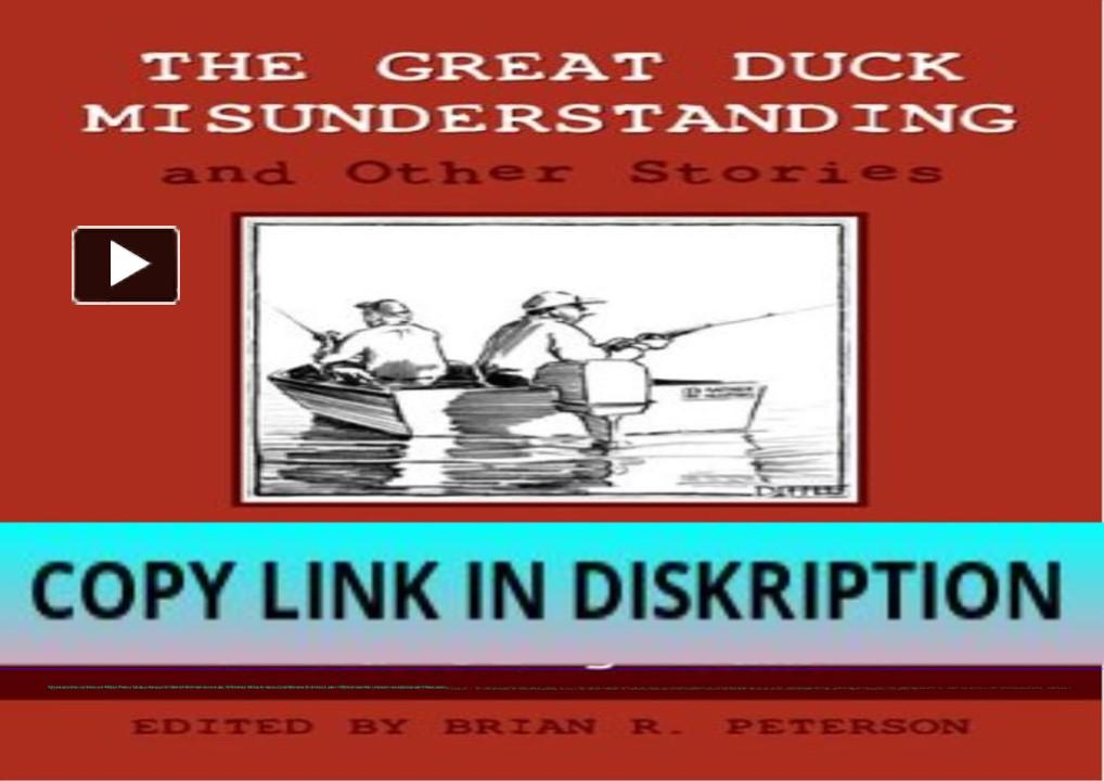 READ [PDF] The Great Duck Misunderstanding and Other Stories: The V ...