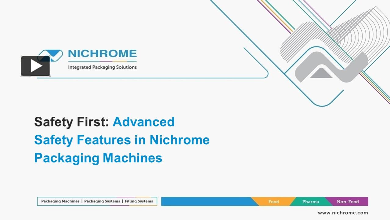 Safety First: Advanced Safety Features in Nichrome Packaging Machines ...