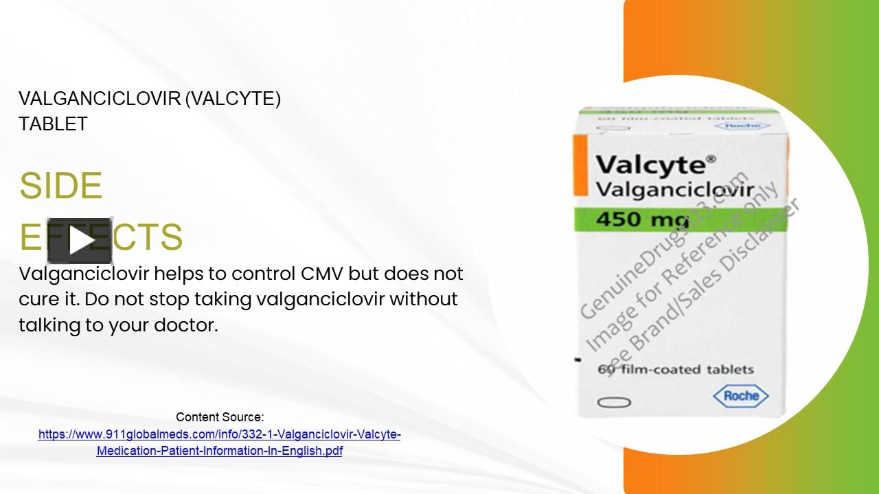 Valganciclovir (Valcyte) Tablet side effects presentation | free to ...