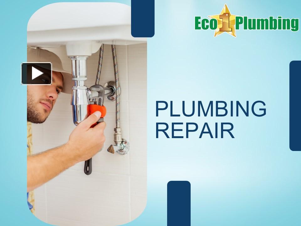 PPT – Plumbing Repair PowerPoint presentation | free to download - id ...