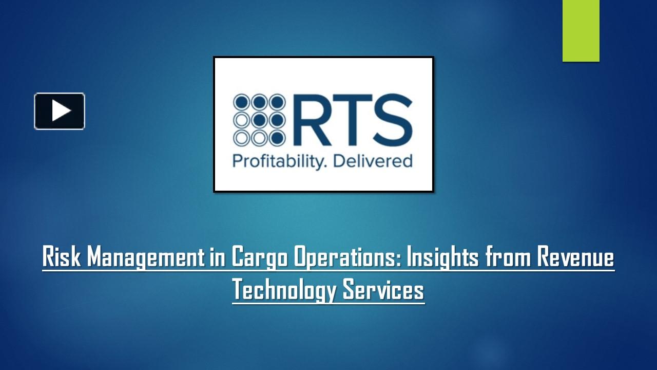 PPT – Risk Management in Cargo Operations: Insights from Revenue ...