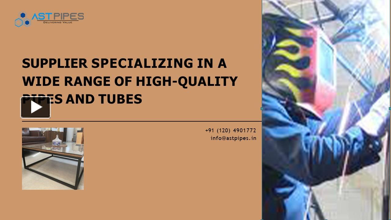 Supplier Specializing in a Wide Range of High-Quality Pipes and Tubes ...