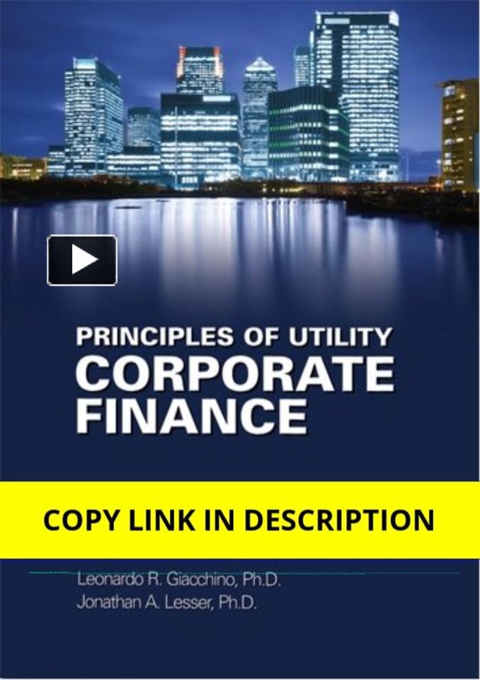 PPT – PDF Principles of Utility Corporate Finance First Edition ...
