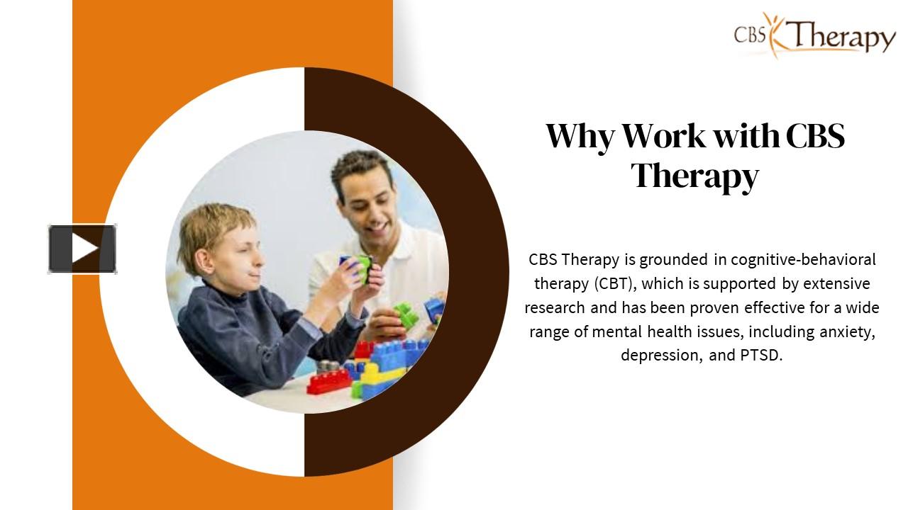 PPT – Why Work with CBS Therapy PowerPoint presentation | free to ...