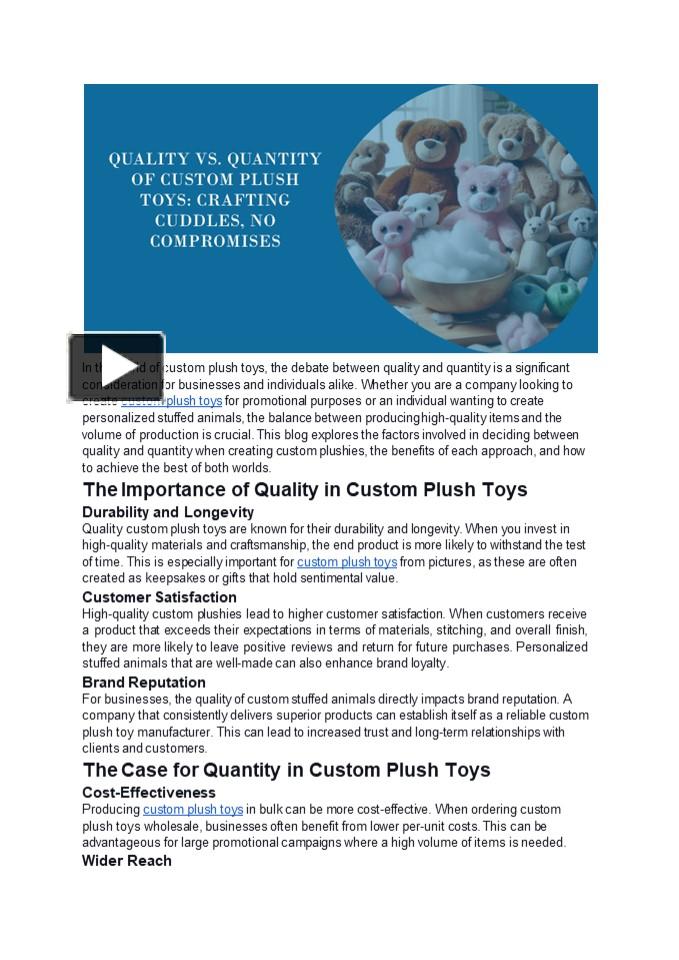 PPT – Quality vs. Quantity of Custom Plush Toys: Crafting Cuddles, No ...