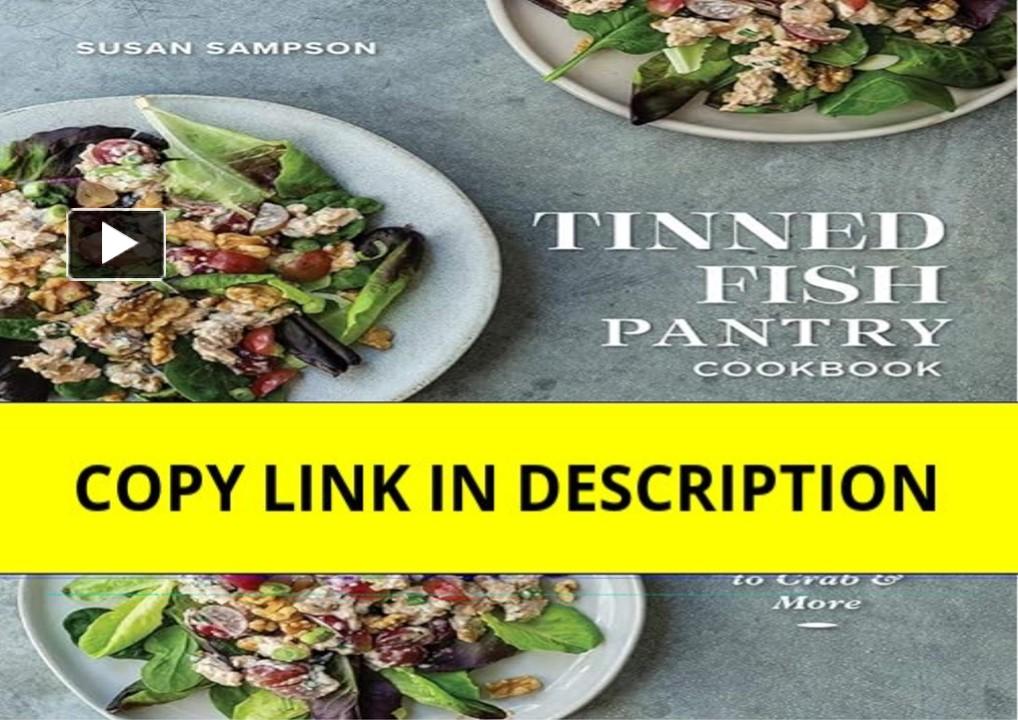 PPT – download⚡️ ️ Tinned Fish Pantry Cookbook: 100 Recipes from Tuna ...