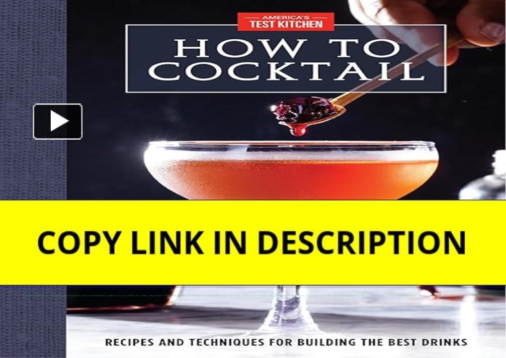 ⚡download How to Cocktail: Recipes and Techniques for Building the Best ...