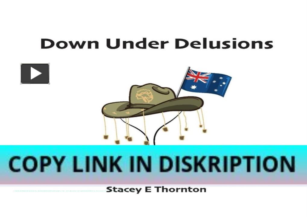 PPT – PDF_ Down Under Delusions PowerPoint presentation | free to ...