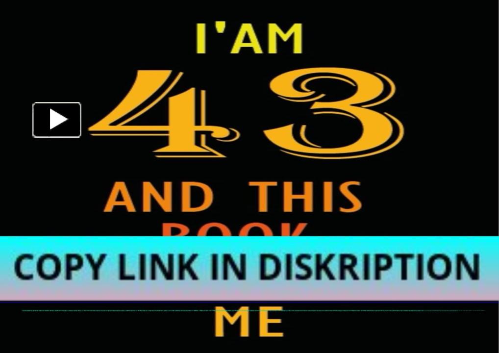 PPT – PDF Read Online I am 43 Years Old and This Book is About Me ...