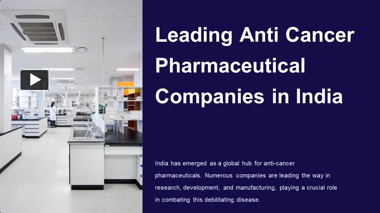 Leading Anti Cancer Pharmaceutical Companies in India presentation ...