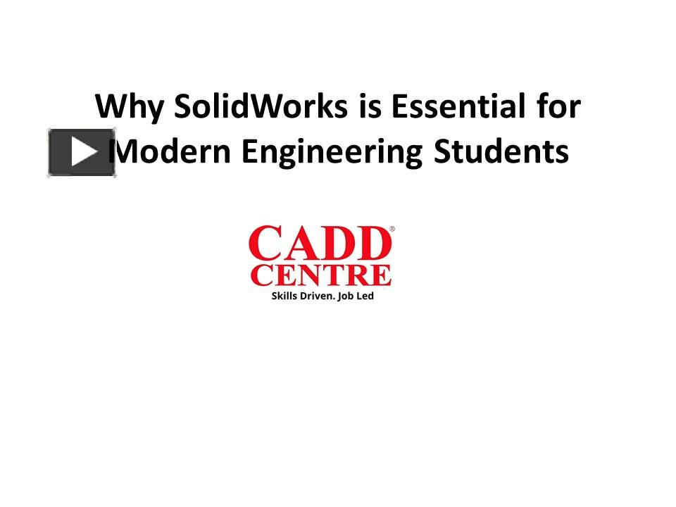 Why SolidWorks is Essential for Modern Engineering Students ...