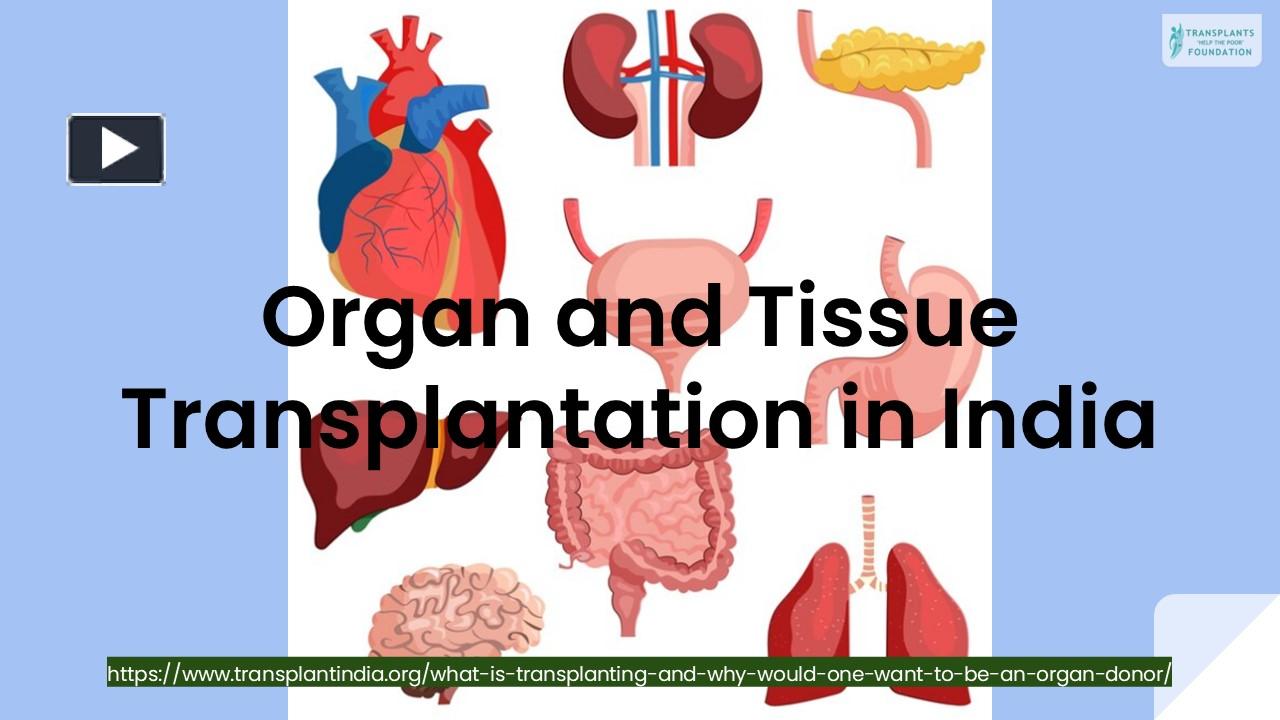 PPT – Organ and Tissue Transplantation in India PowerPoint presentation ...