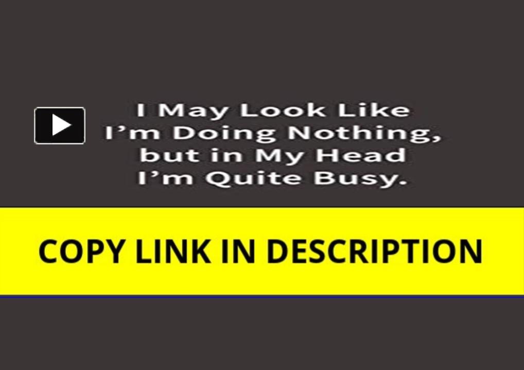 ⚡PDF_ I May Look Like I’m Doing Nothing, but in My Head I’m Quite Busy ...