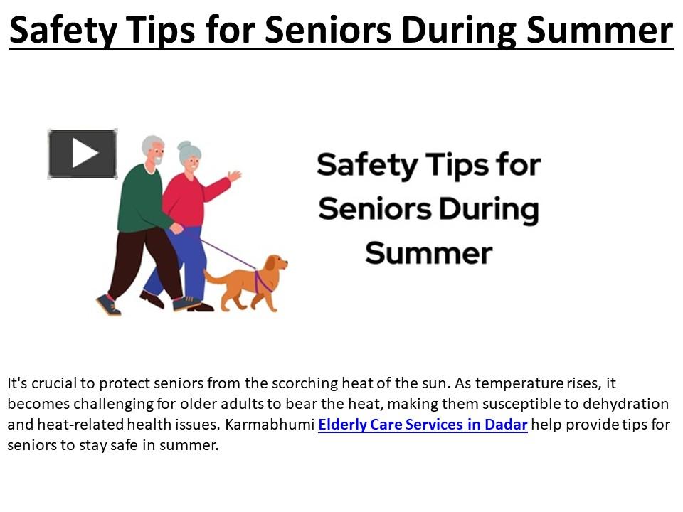 Safety Tips for Seniors This Summer presentation | free to download