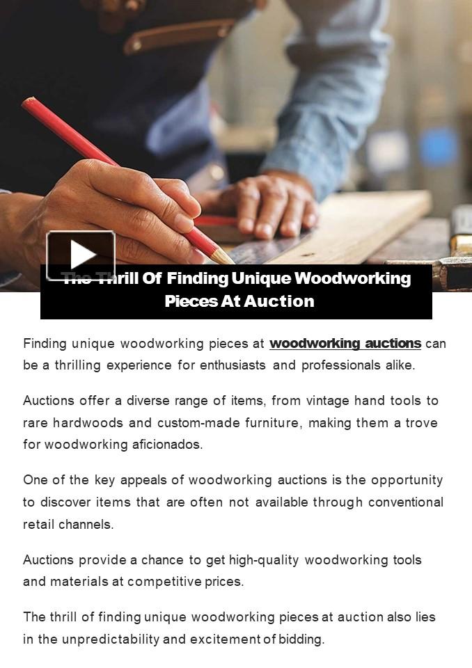 PPT – The Thrill Of Finding Unique Woodworking Pieces At Auction ...