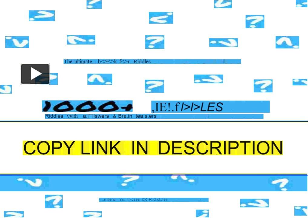 PPT – [PDF]⚡ Riddles: 1000+ Riddles question with answer PowerPoint ...