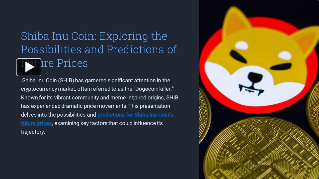 PPT – Shiba Inu Coin: Exploring Future Price Prospects and Predictions ...