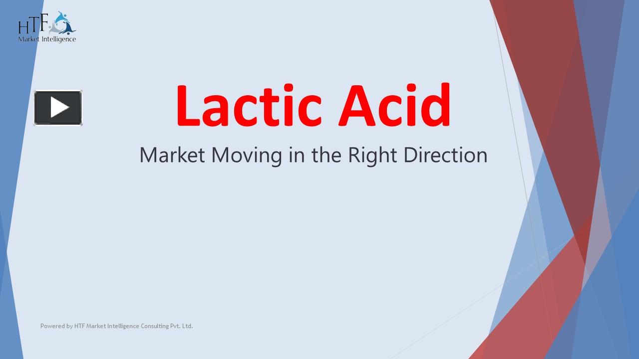 PPT – Lactic Acid Market PowerPoint presentation | free to download ...