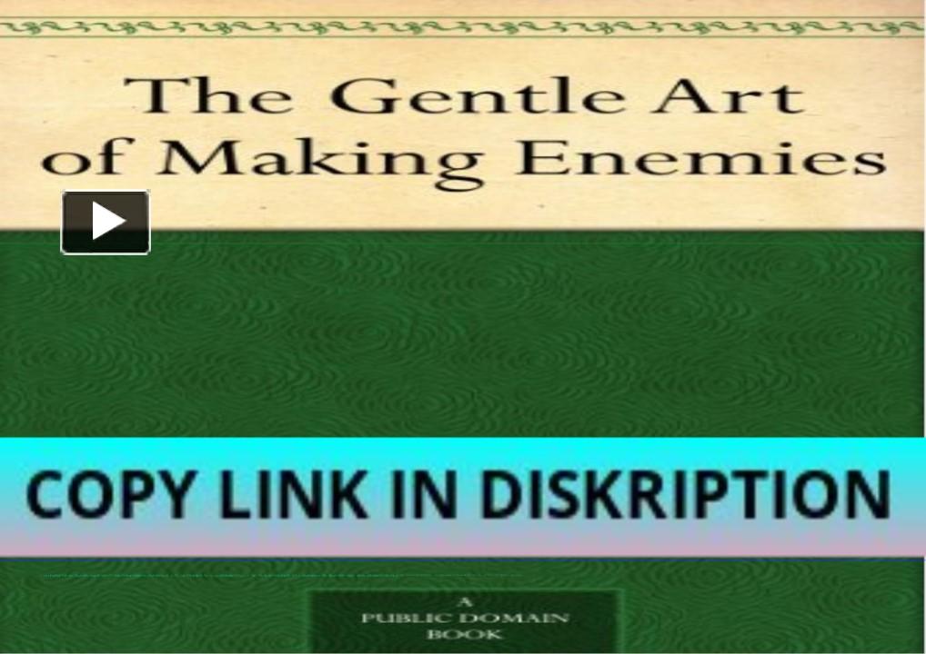 PPT – Download [PDF] The Gentle Art of Making Enemies PowerPoint ...