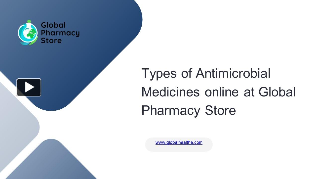 PPT – Types of Antimicrobial Medicines online at Global Pharmacy Store ...