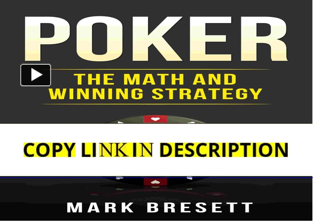 PPT – read⚡ Poker: The Math and Winning Strategy PowerPoint ...