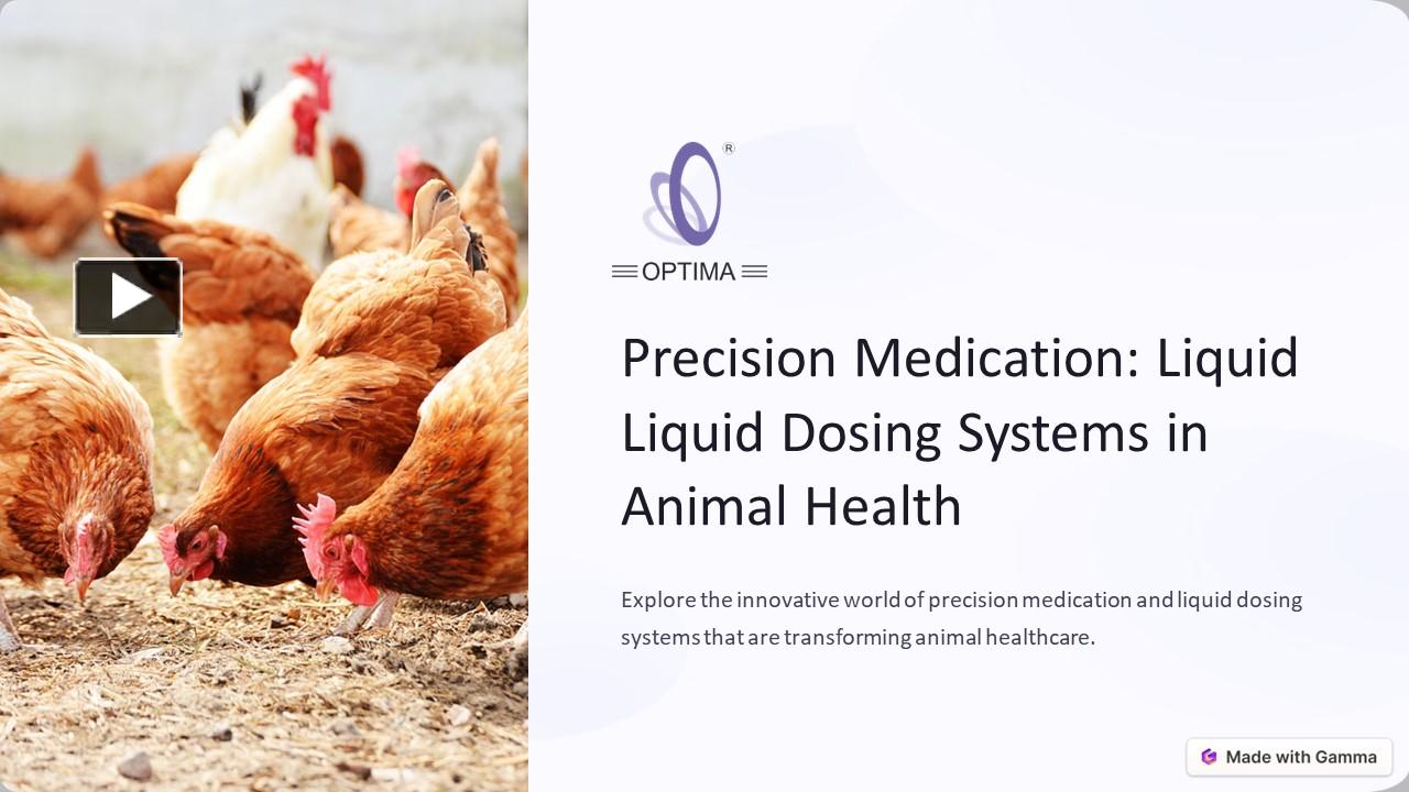 PPT – Precision Medication: Liquid Dosing Systems in Animal Health (PPT ...